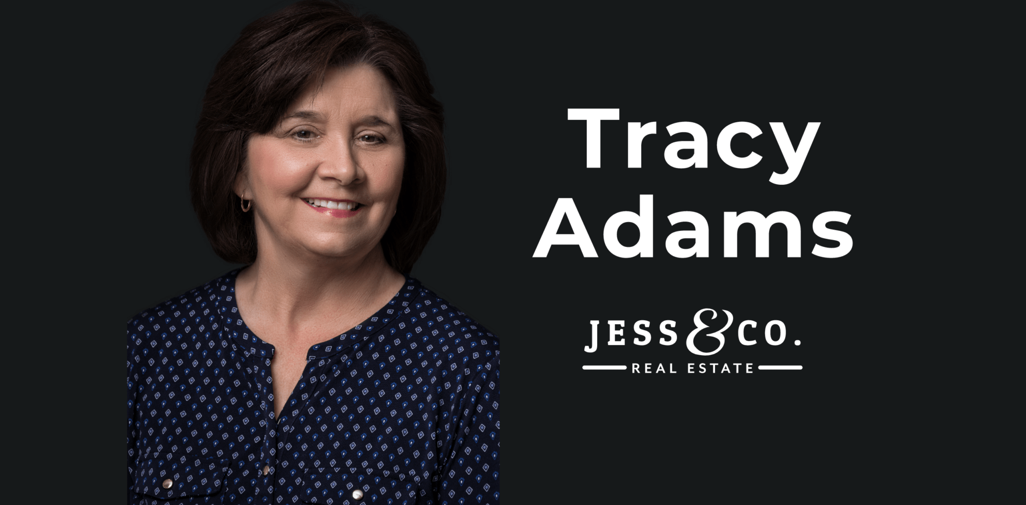 Tracy Adams • Jess & Co. Real Estate - Narrative Real Estate - North County